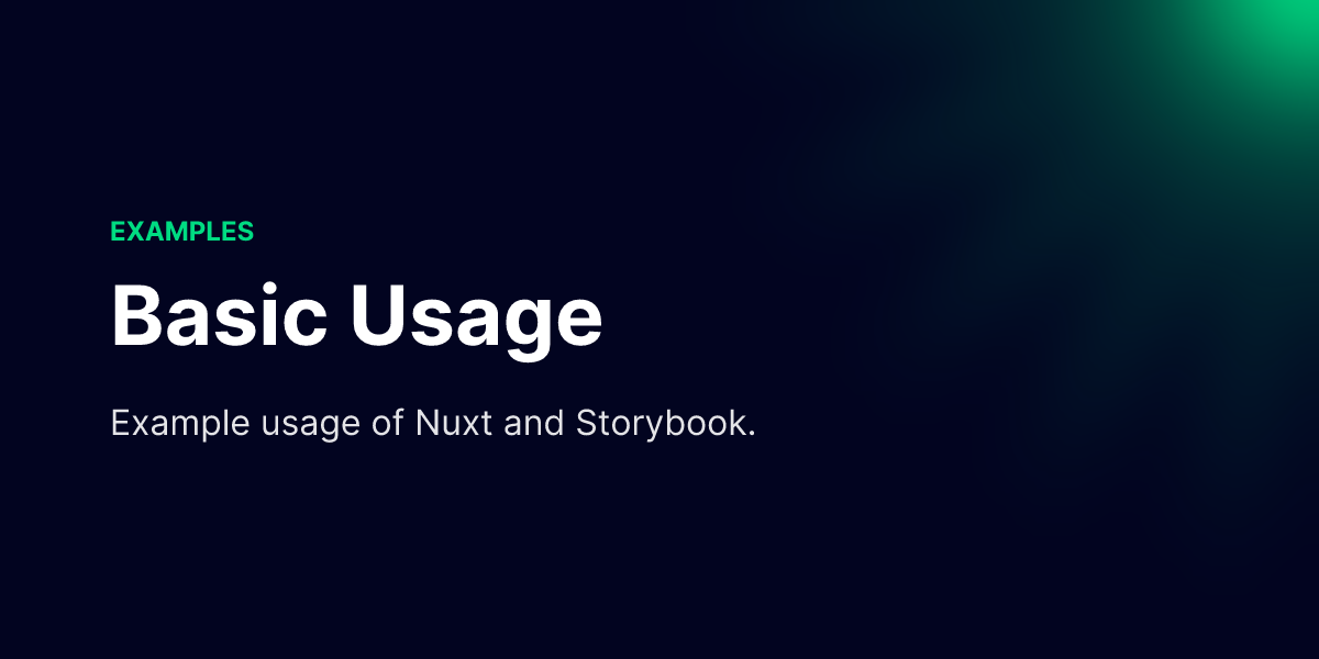Basic Usage - Nuxt Storybook